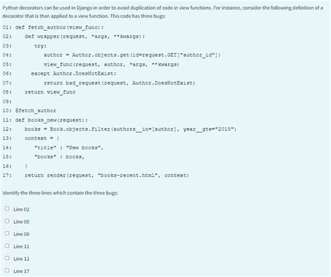 Solved Python Decorators Can Be Used In Django In Order To