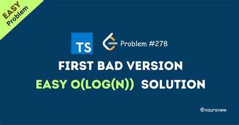 How To Locate The Bad Version Of A Product With Binary Search Saurav
