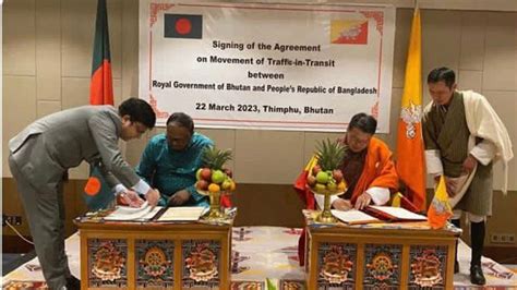 বাংলাদেশ ও ভুটানের মধ্যে ট্রানজিট চুক্তি স্বাক্ষর