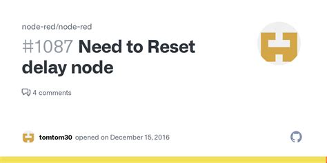 Need To Reset Delay Node Issue Node Red Node Red Github