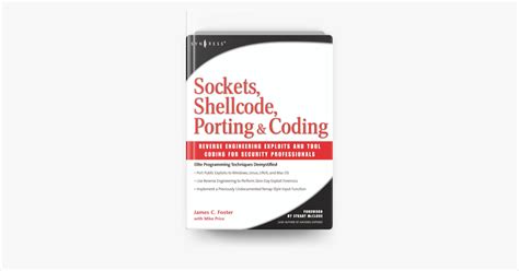‎sockets Shellcode Porting And Coding Reverse Engineering Exploits And Tool Coding For