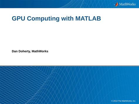 pdf gpu computing with matlab gpu technology …on demand gputechconf