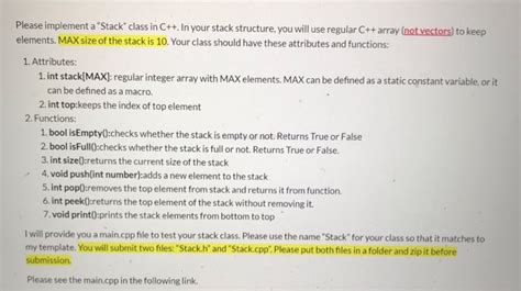 Solved Please Implement A Stack Class In C In Your