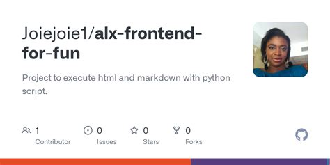 github joiejoie1 alx frontend for fun project to execute html and