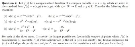 Solved Question 2 Let F2 Be A Complex Valued Function Of