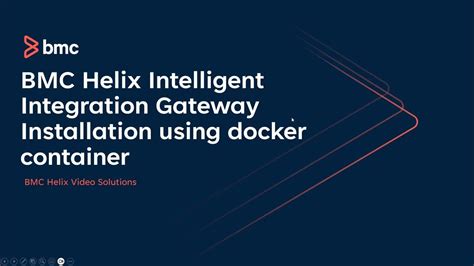 Bmc Helix Intelligent Integration How To Install Gateway Installation