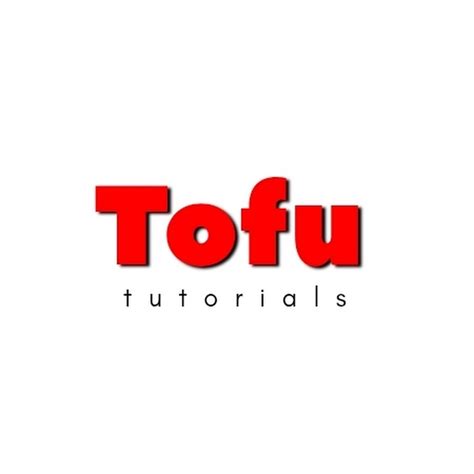 Tofu Tutorials Youtube