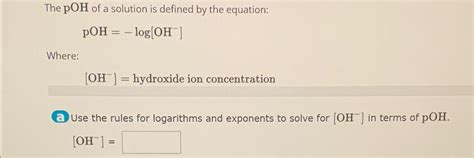 Solved The POH Of A Solution Is Defined By The Chegg Com