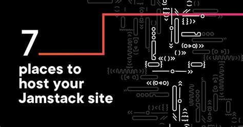 Seven Places To Host Your Jamstack Site By Jeremy Morgan Codeburst