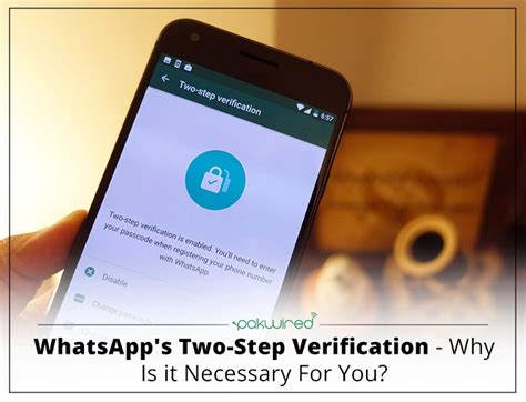 Whatsapps Two Step Verification Why Is It Necessary For You