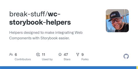 GitHub Break Stuff Wc Storybook Helpers Helpers Designed To Make