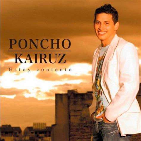 Letra De Quiera O No Tu Padre De Poncho Kairuz Musixmatch