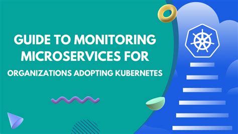 Guide To Monitoring Microservices ISmile Technologies