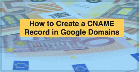How To Create A CNAME Record In Google Domains Sell SaaS