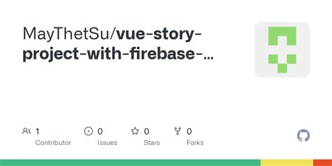 Github Maythetsuvue Story Project With Firebase Database