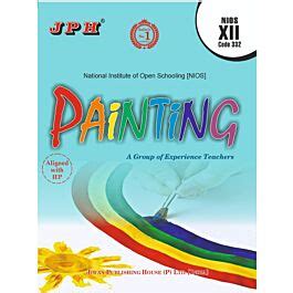 Raajkart Com JPH NIOS Guide Of Painting For Class 12 Code 332 Buy Books Online At Best Price