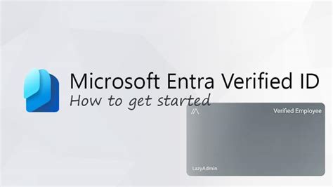 How To Set Up Microsoft Entra Verified Id — Lazyadmin