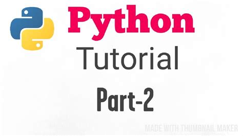Python Tutorial Part2 Python Programming Tutorial For Beginners In