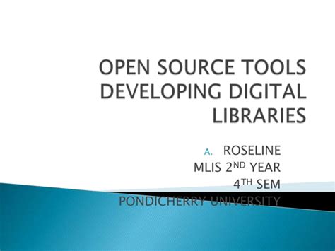 Open Source Tools Developing Digital Libraries Ppt