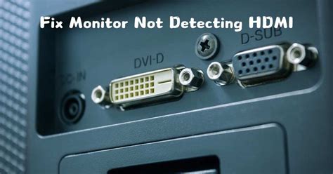 Monitor Not Detecting Hdmi Simple Ways To Fix Nstechblog
