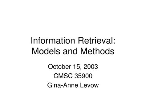 Ppt Information Retrieval Models And Methods Powerpoint Presentation Id775780