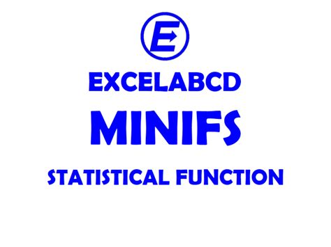 Excel Minifs Function Excelabcd