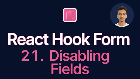 React Hook Form Tutorial 21 Disabling Fields Youtube