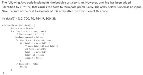 Solved The Following Java Code Implements The Bubble Sort