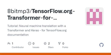 Github 8bitmp3 Transformer For Machine Translation Tutorial Neural Machine