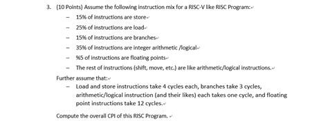 solved assume the following instruction mix for a risc v like risc program 15 of