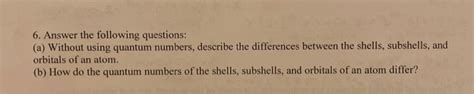 Solved 6 Answer The Following Questions A Without Using