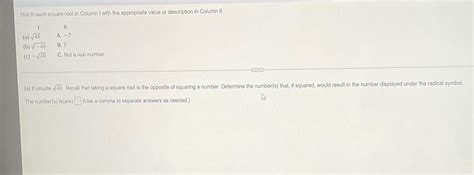 Solved Match Each Square Root In Column I With The Chegg Com