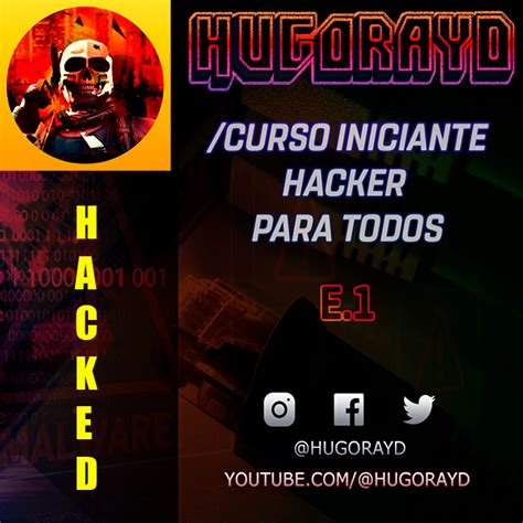 Curso Iniciante Hacker Para Todos E HugoRayd Hotmart