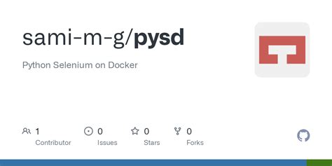 GitHub Sami M G Pysd Python Selenium On Docker