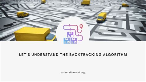 Lets Understand The Backtracking Algorithm In An Easy Way Scientyfic World