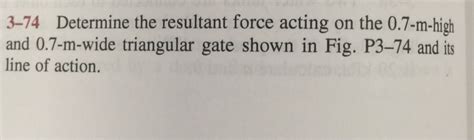 Solved 3 74 Determine The Resultant Force Acting On The