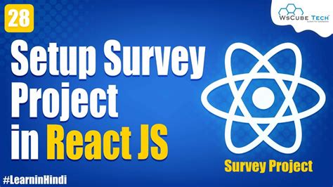 Setup Of The Survey Project In React Js React Js Tutorial In Hindi 28 Survey Project Youtube