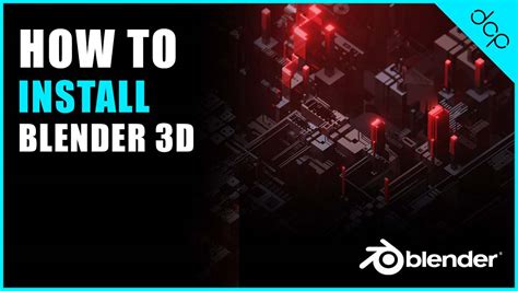 How To Install Blender D On Windows DCP