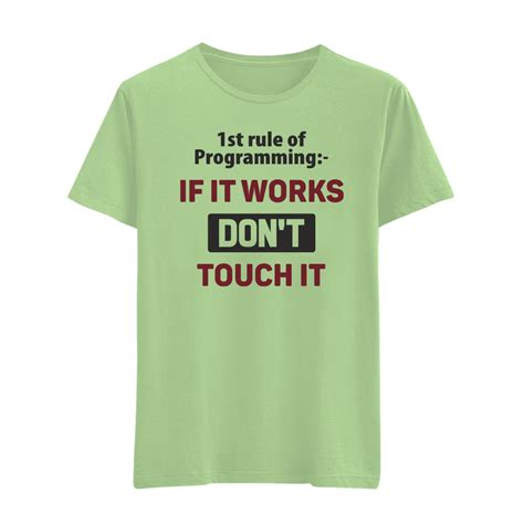 1st rule of programming if it works don t touch it fancitrendz