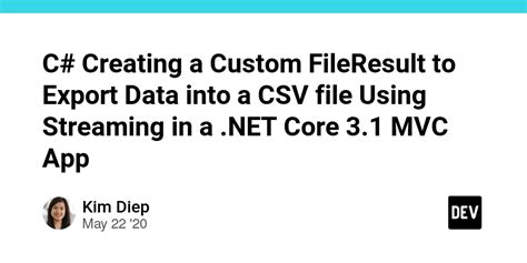 C Creating A Custom Fileresult To Export Data Into A Csv File Using