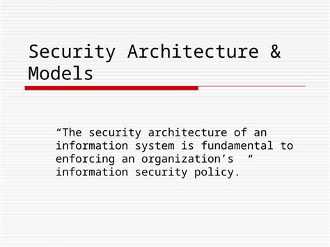 Ppt Security Architecture And Models “the Security Architecture Of An