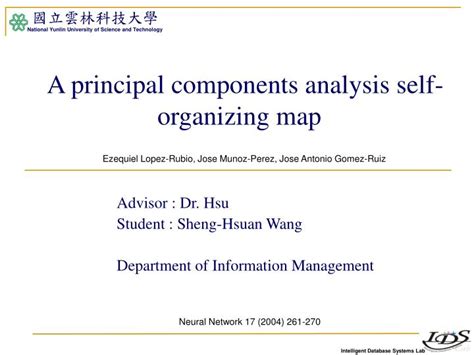 Ppt A Principal Components Analysis Self Organizing Map Powerpoint Presentation Id5344558