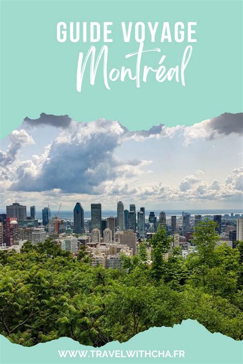 Guide Voyage Montréal Photographie De Voyage Voyages En Amérique Du Nord Voyage En Ville