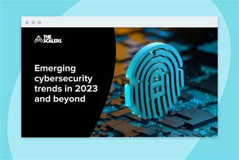 Emerging Trends And The Future Of Cybersecurity