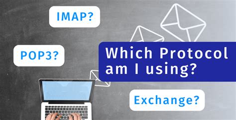 Exchange POP3 IMAP What S The Difference What Am I Using