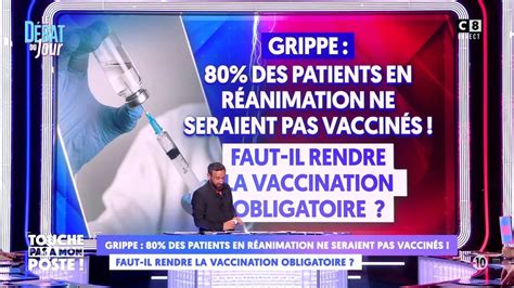 Replay Touche Pas à Mon Poste Du 23012025 Grippe Faut Il Rendre