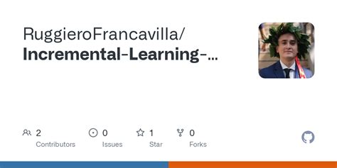 Github Ruggierofrancavillaincremental Learning Icarl
