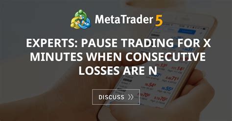 Experts Pause Trading For X Minutes When Consecutive Losses Are N Articles Library Comments