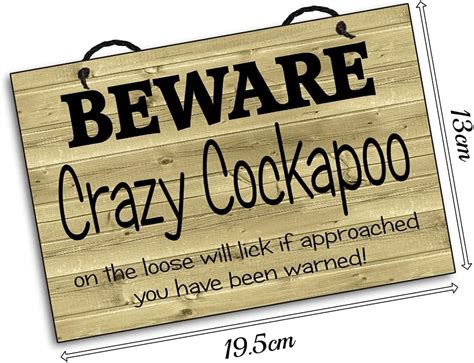 Maise And Rose Cockapoo Plaque Beware Crazy Cockapoo On The Loose Wooden