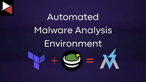 How To Automatically Deploy A Malware Analysis Environment Kraven